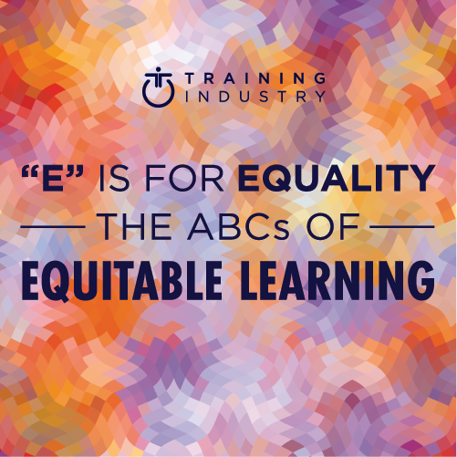 [Infographic] “E” is for Equity: The ABCs of Equitable Learning ...