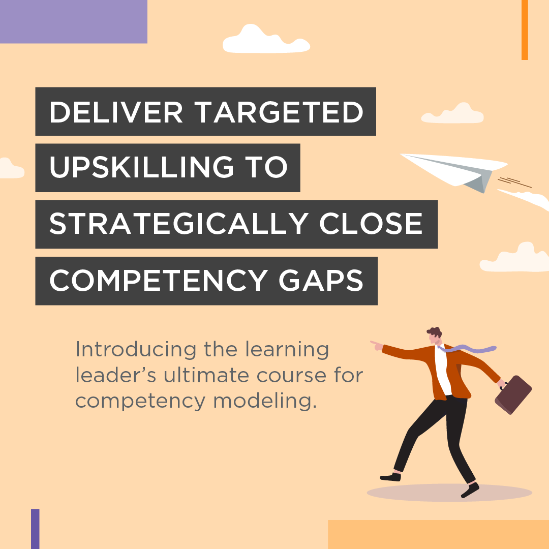 Competency Modeling Certificate Program for L&D - Learn More
